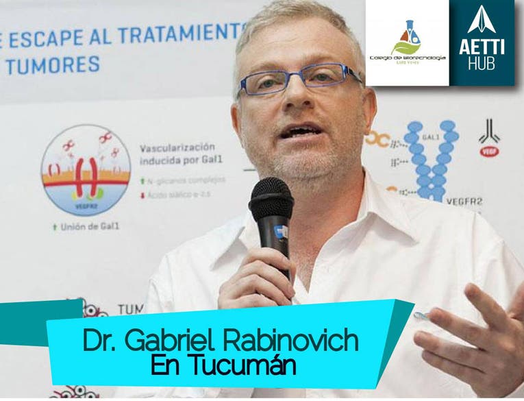 AETTI en agosto traerá a Tucumán al bioquímico Gabriel Rabinovich ...